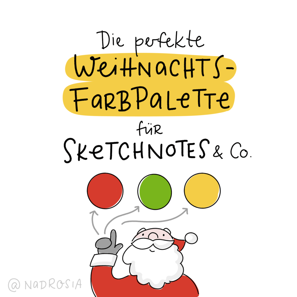 Die perfekten Weihnachtsfarben für Sketchnotes, Flipcharts und Co.